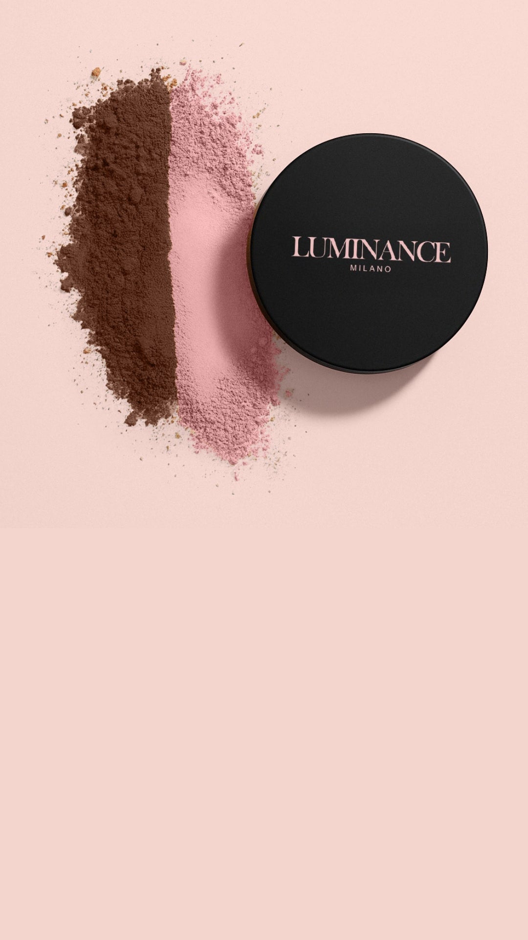 Luminance Milano | Made for the woman you’ve become